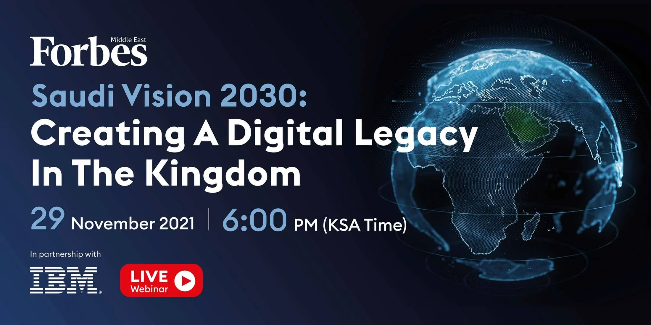 Saudi Vision 2030: Creating a digital legacy in the Kingdom - Forbes ...